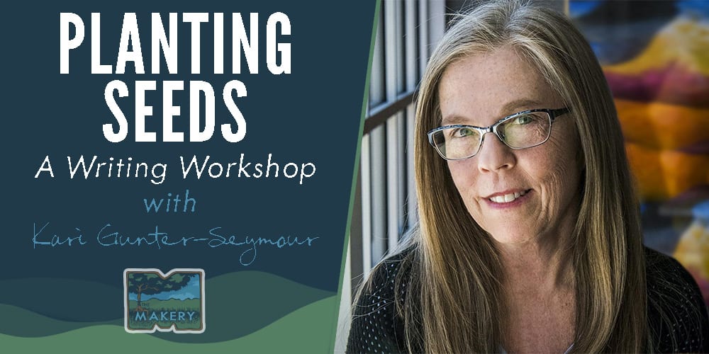 The Makery: Planting Seeds: A Writing Workshop - Hindman Settlement School